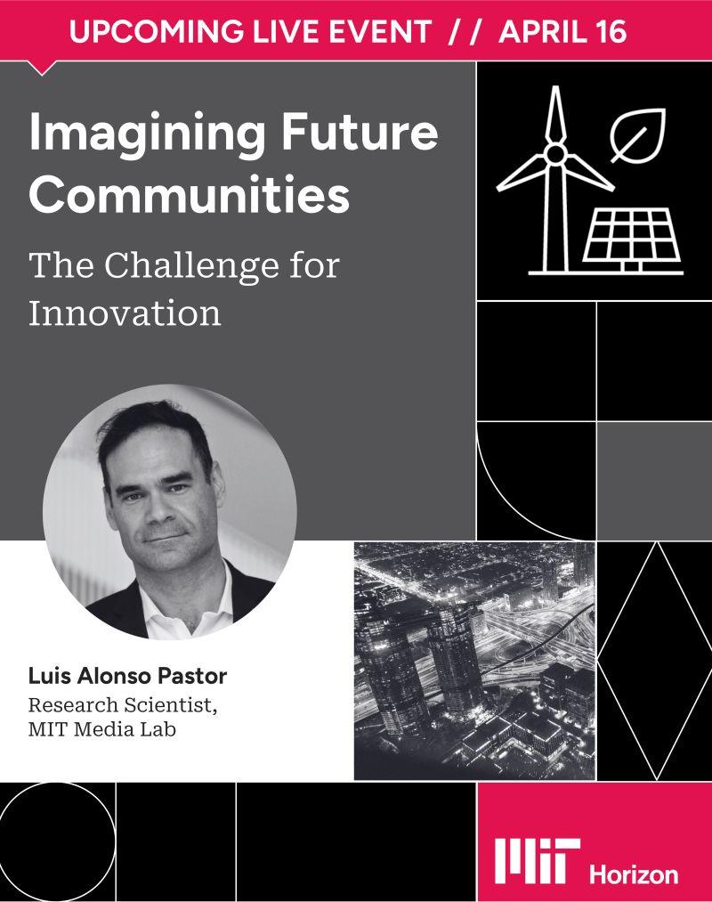 Imagining Future Communities: The Challenge for Innovation - Luis ...